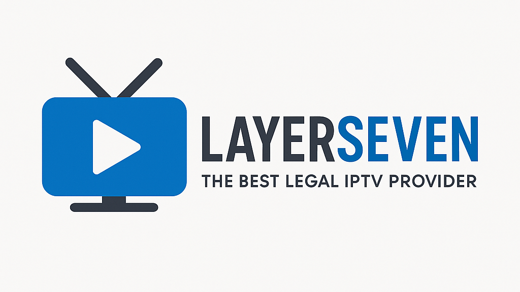 Layerseven IPTV – The Best Legal IPTV Provider – Layerseven IPTV – The ...